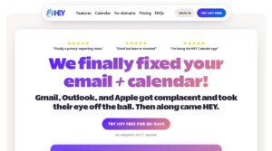 HEY Tool Explained - Quick Overview: Features & More