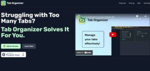 Tab Organizer The New Tool Examined and Reviewed [2025]